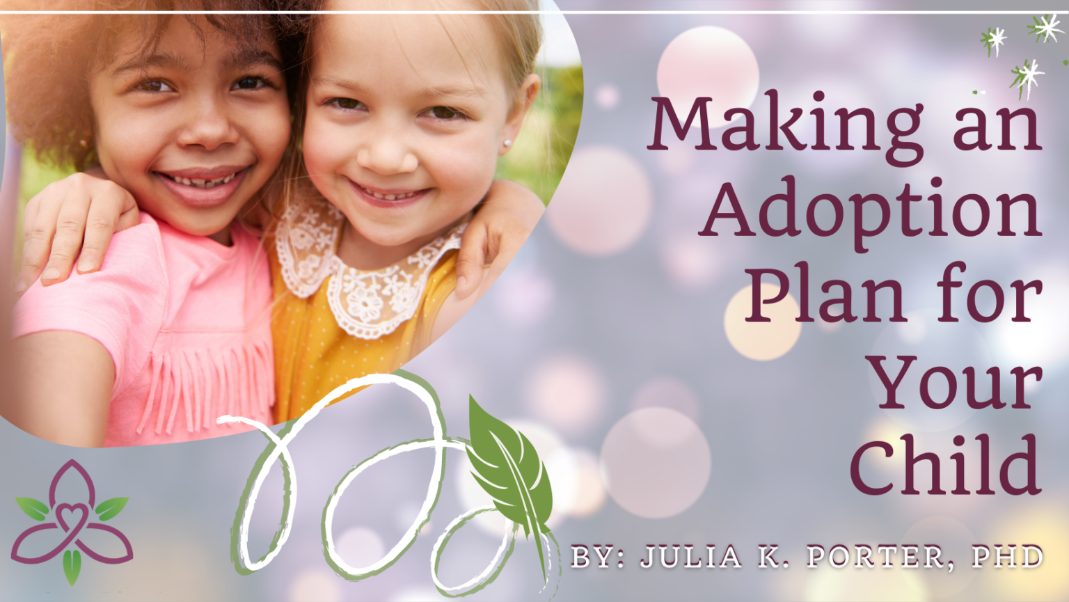 The Benefits of Adoption - Adoption Choice Inc.